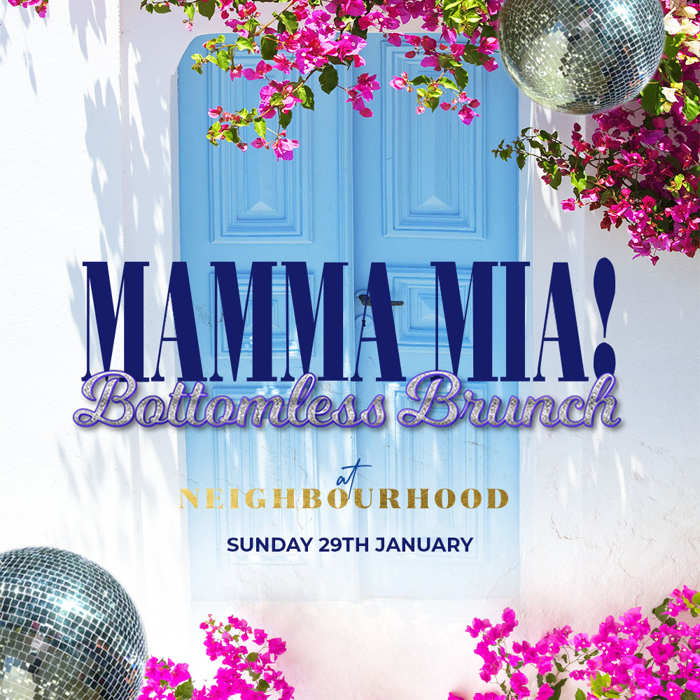 NEIGHBOURHOOD LIVERPOOL | Mamma Mia Brunch