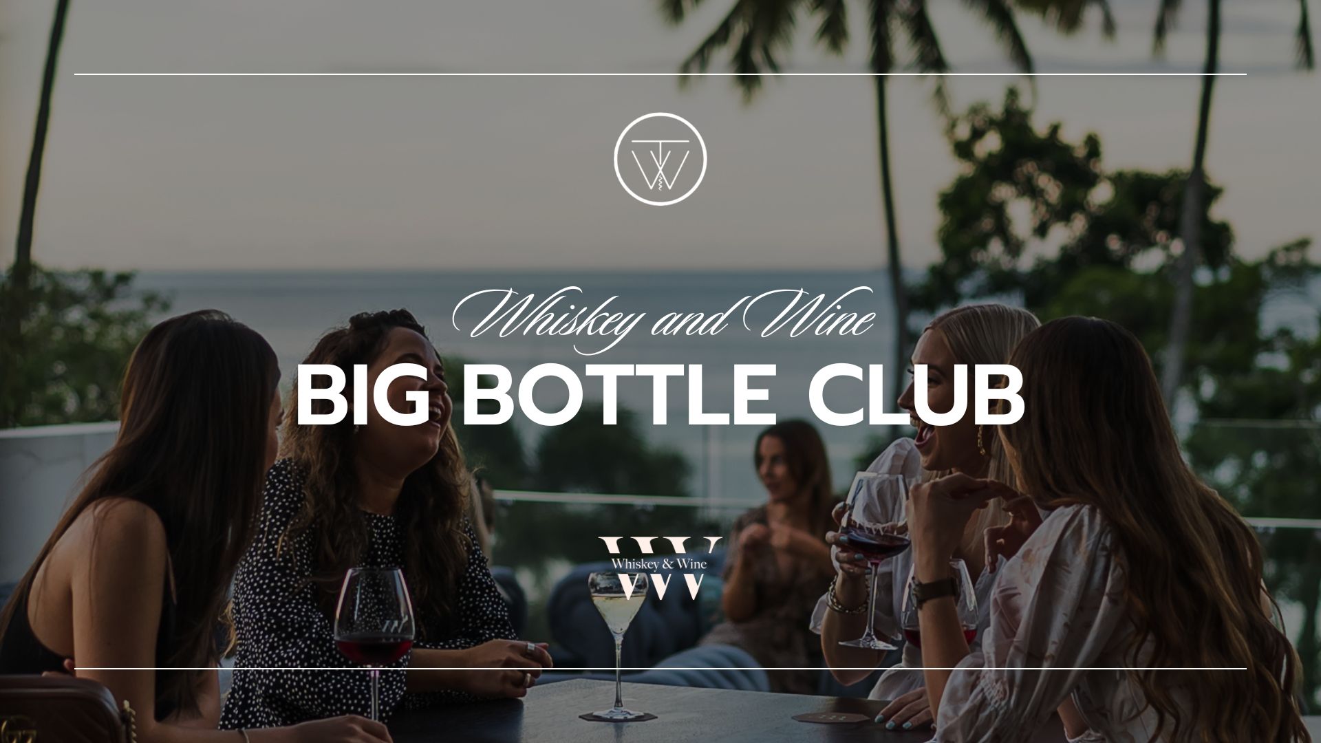 Whiskey and Wine by Crystalbrook | Big Bottle Club